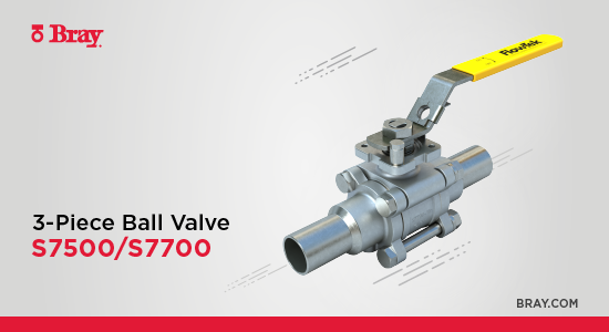 Ball Valve: 3-Piece Flow-Tek S7500/S7700 | Bray