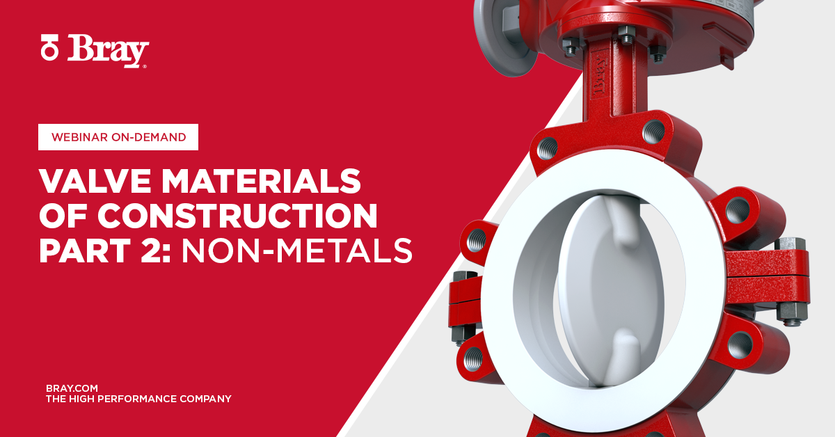 Valve Materials of Construction - Non-metals | Bray